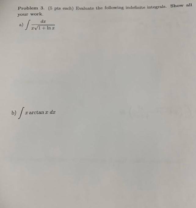 Solved Problem 3. (5 ﻿pts each) ﻿Evaluate the following | Chegg.com