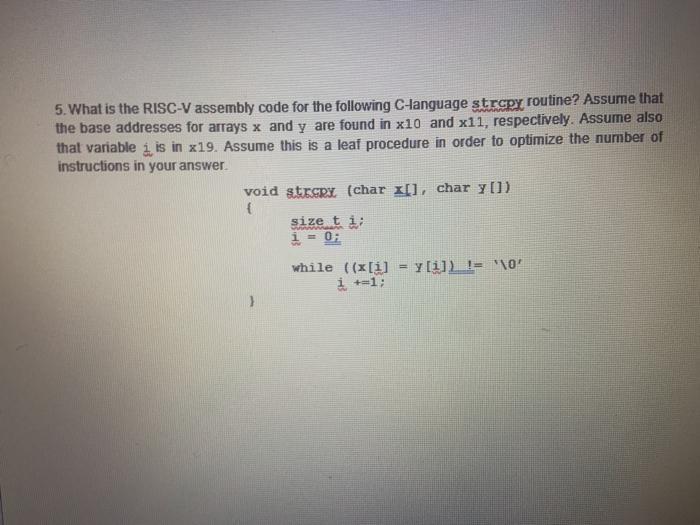 5. What is the RISC-V assembly code for the following | Chegg.com