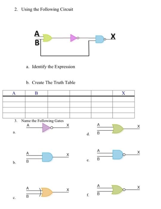 Solved 1. Using the Following Circuit A B X с a. Identify | Chegg.com