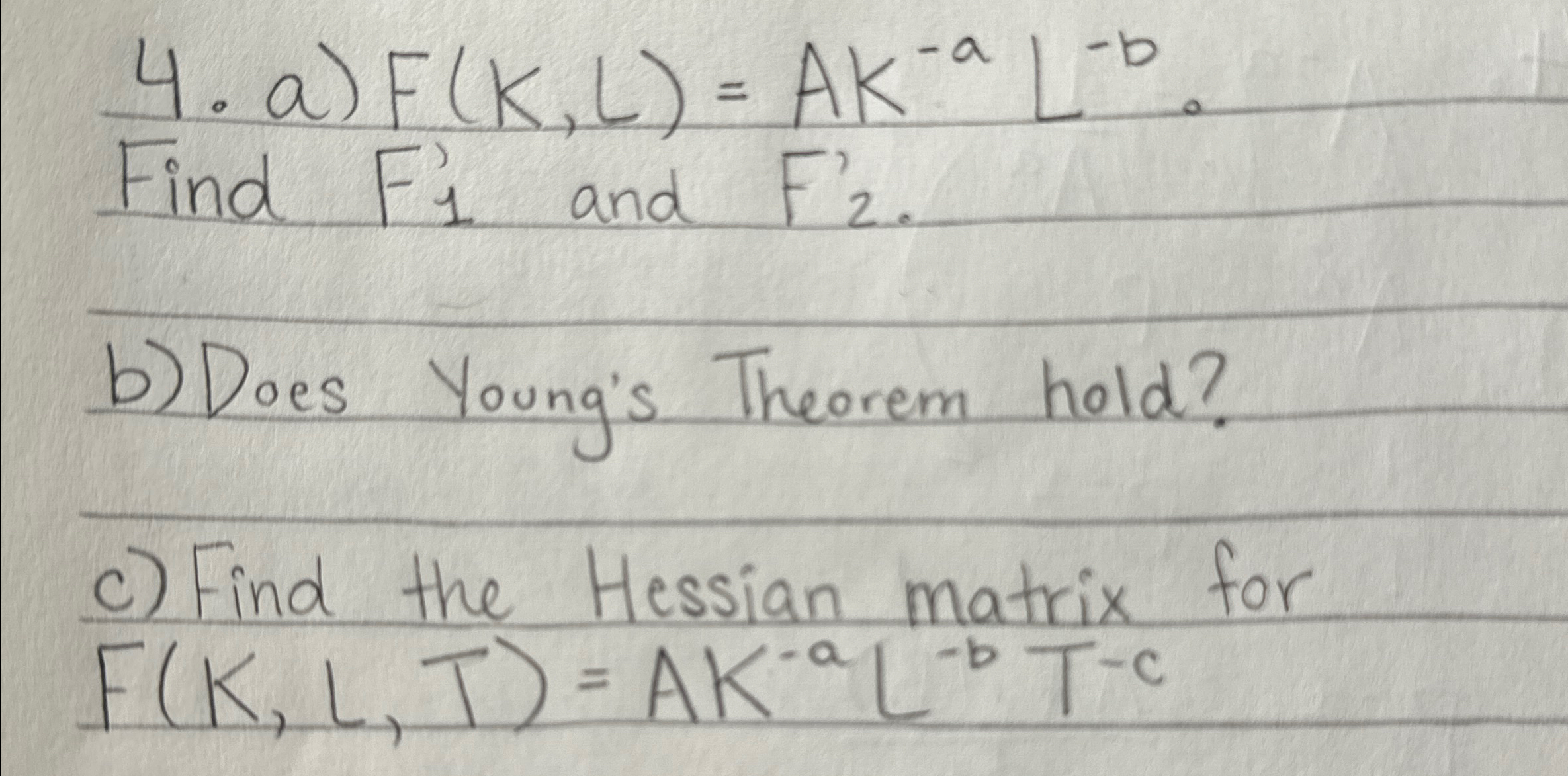 Solved a) F(K,L)=AK-aL-b.Find F1' ﻿and F2'.b) ﻿Does Young's | Chegg.com