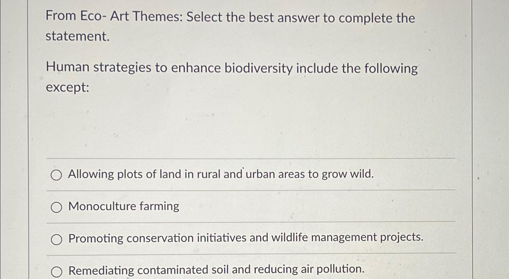 Solved From Eco- ﻿Art Themes: Select the best answer to | Chegg.com