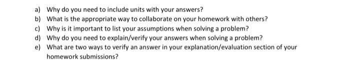 Solved a) Why do you need to include units with your | Chegg.com