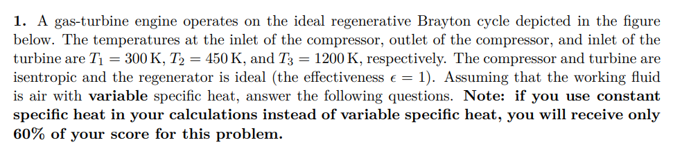 Solved A gas-turbine engine operates on ﻿the ideal | Chegg.com