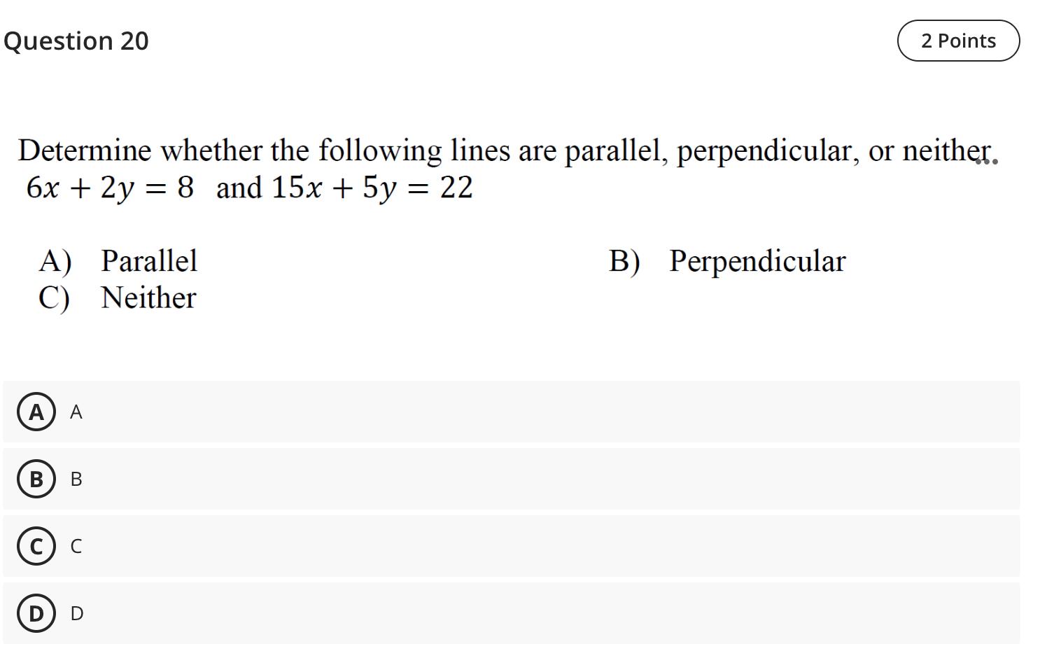 Solved Question 20Determine whether the following lines are | Chegg.com