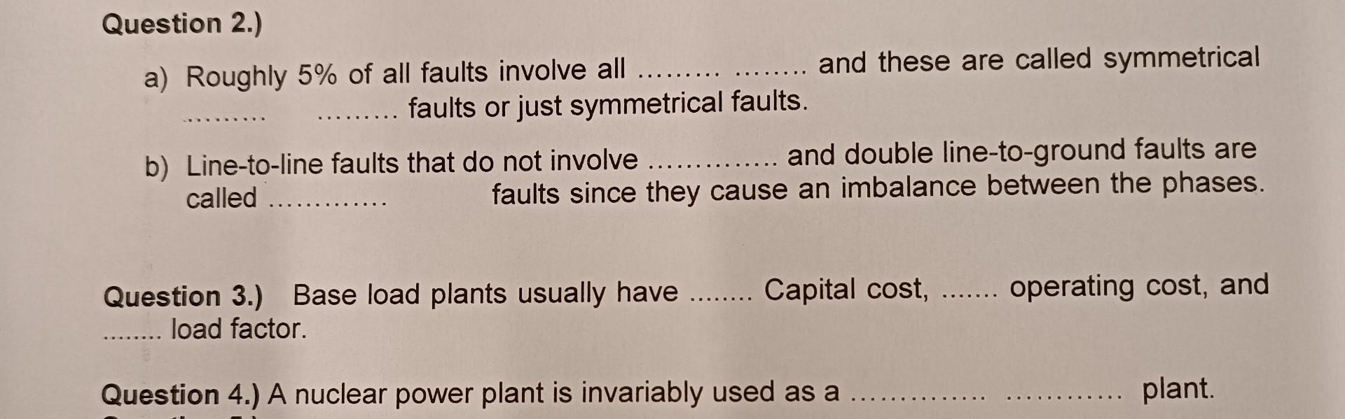 Solved a) Roughly 5% of all faults involve all and these are | Chegg.com