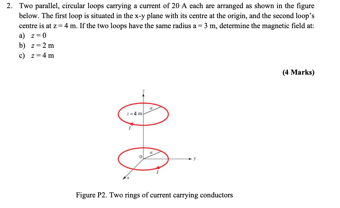 Solved Two parallel, circular loops carrying a current of | Chegg.com