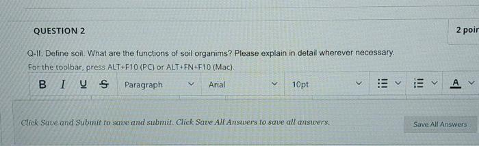 Solved QUESTION 2 2 poir Q-11. Define soil. What are the | Chegg.com