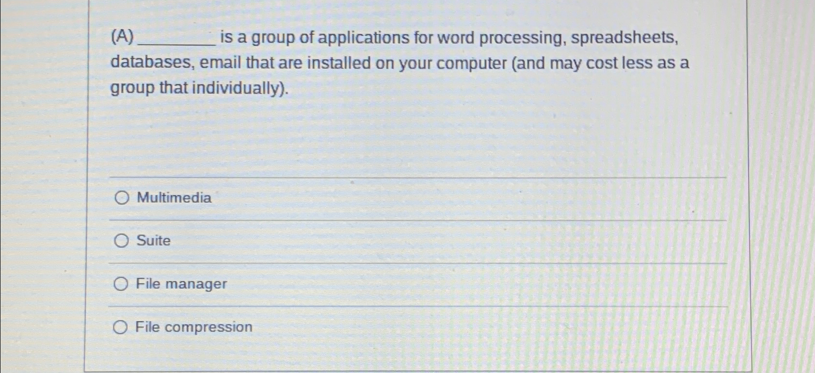 Solved (A) ﻿is a group of applications for word processing, | Chegg.com
