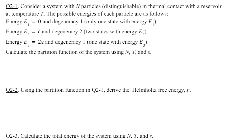 Solved Consider a system with N particles (distinguishable) | Chegg.com