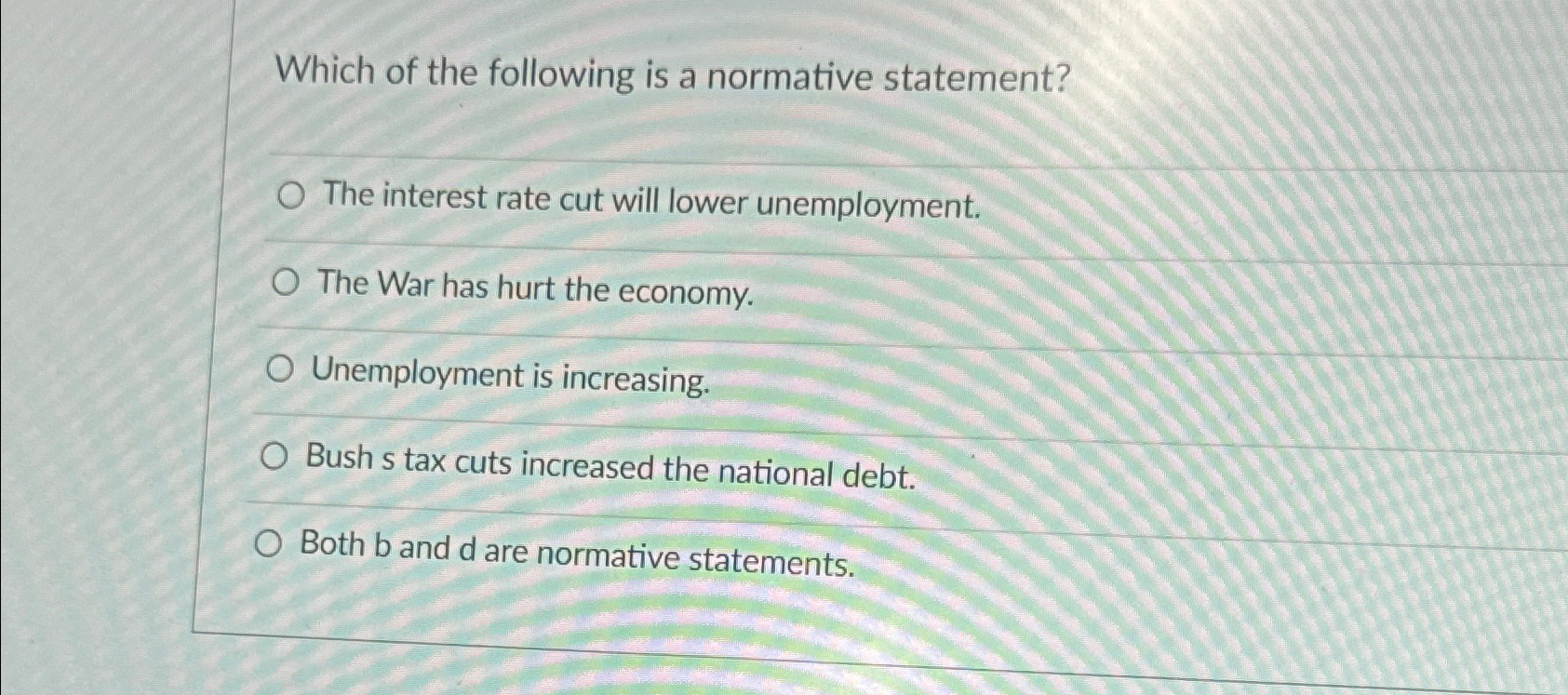 Solved Which of the following is a normative statement?The | Chegg.com