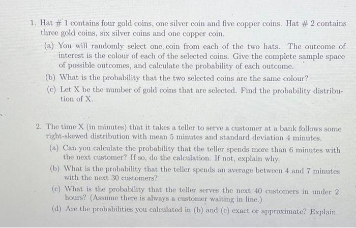 Solved 1. Hat \# 1 contains four gold coins, one silver coin | Chegg.com