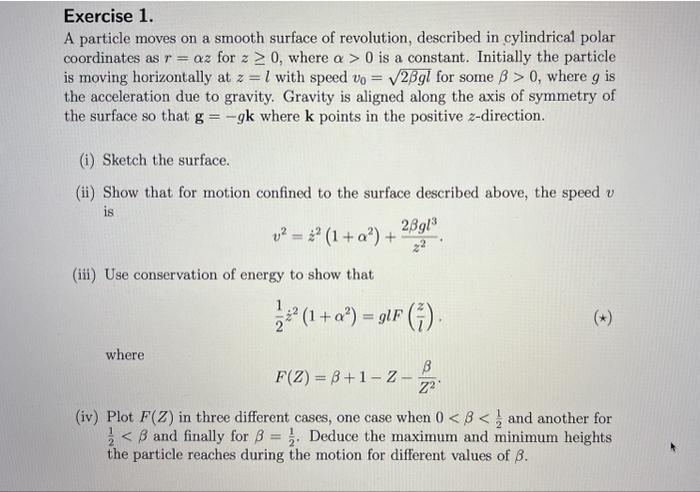 Solved Exercise 1. A particle moves on a smooth surface of | Chegg.com