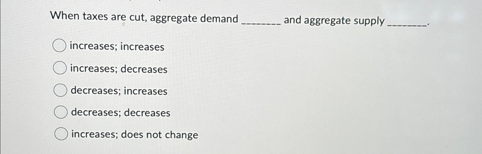 Solved When taxes are cut, aggregate demand ﻿and aggregate | Chegg.com