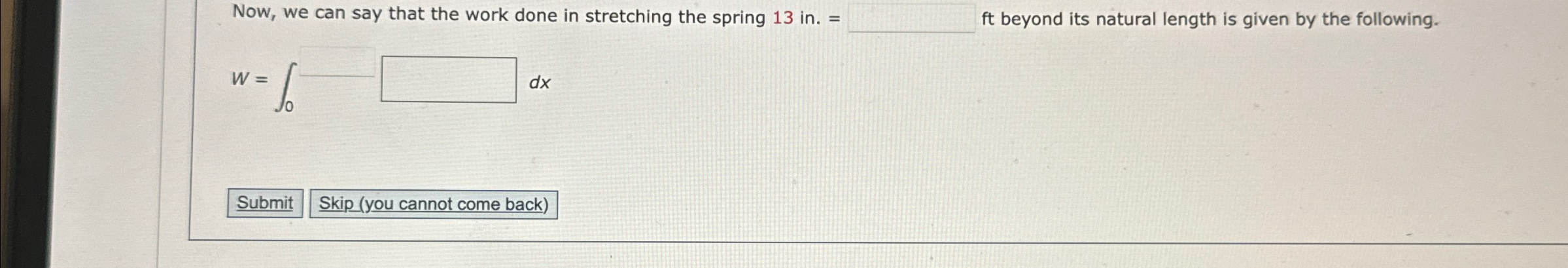 Solved Now, we can say that the work done in stretching the | Chegg.com