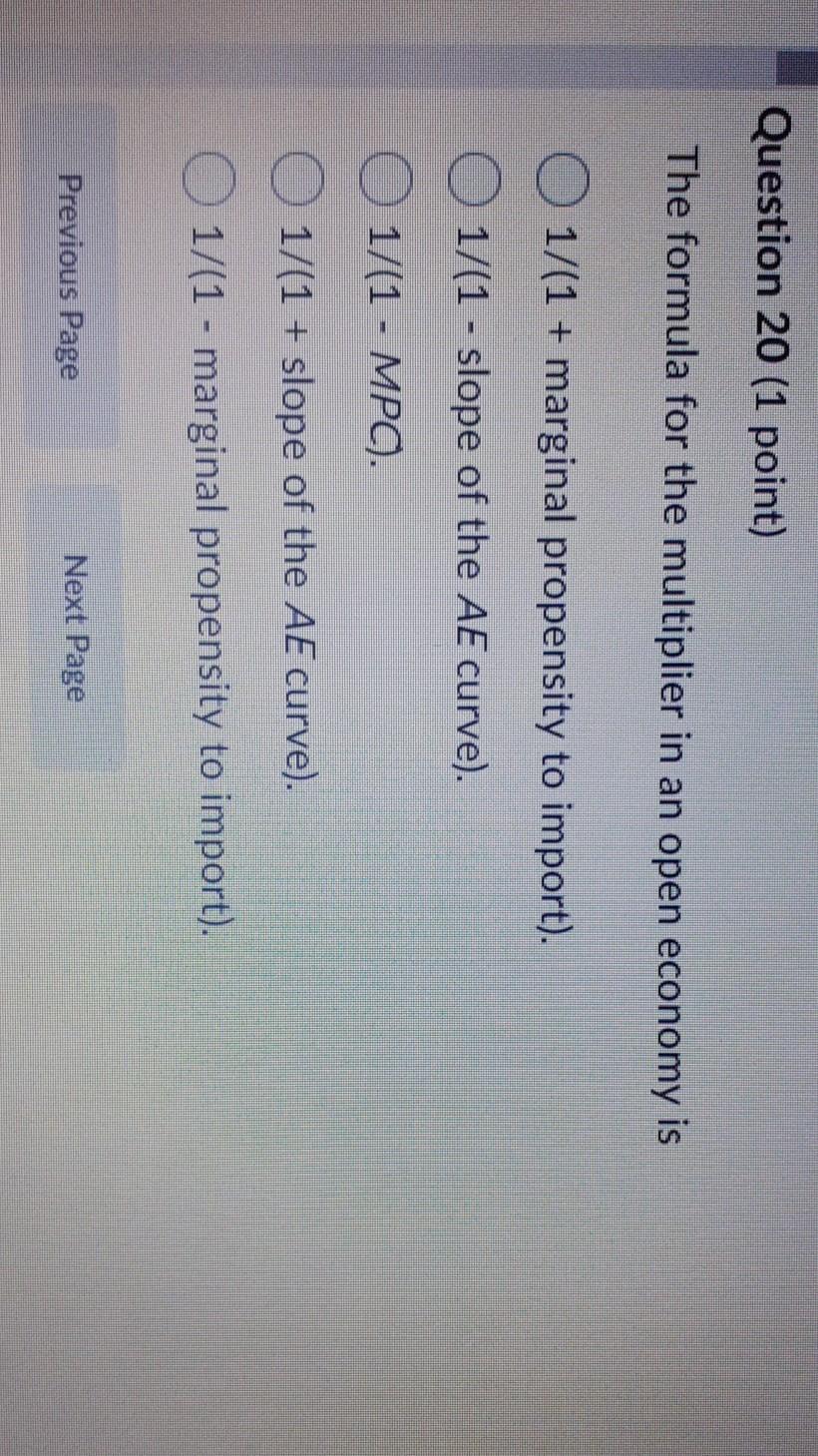 Solved Question 20 (1 point) The formula for the multiplier | Chegg.com