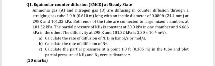 Solved Q1. Equimolar counter diffusion (EMCD) at Steady | Chegg.com
