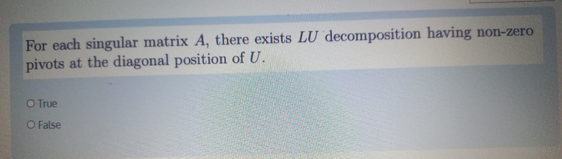 Solved For each singular matrix A, ﻿there exists LU | Chegg.com