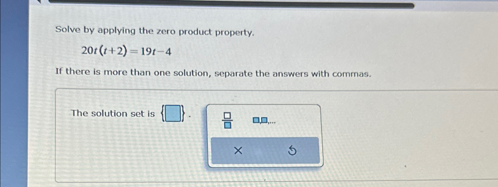 Solved Solve by applying the zero product | Chegg.com