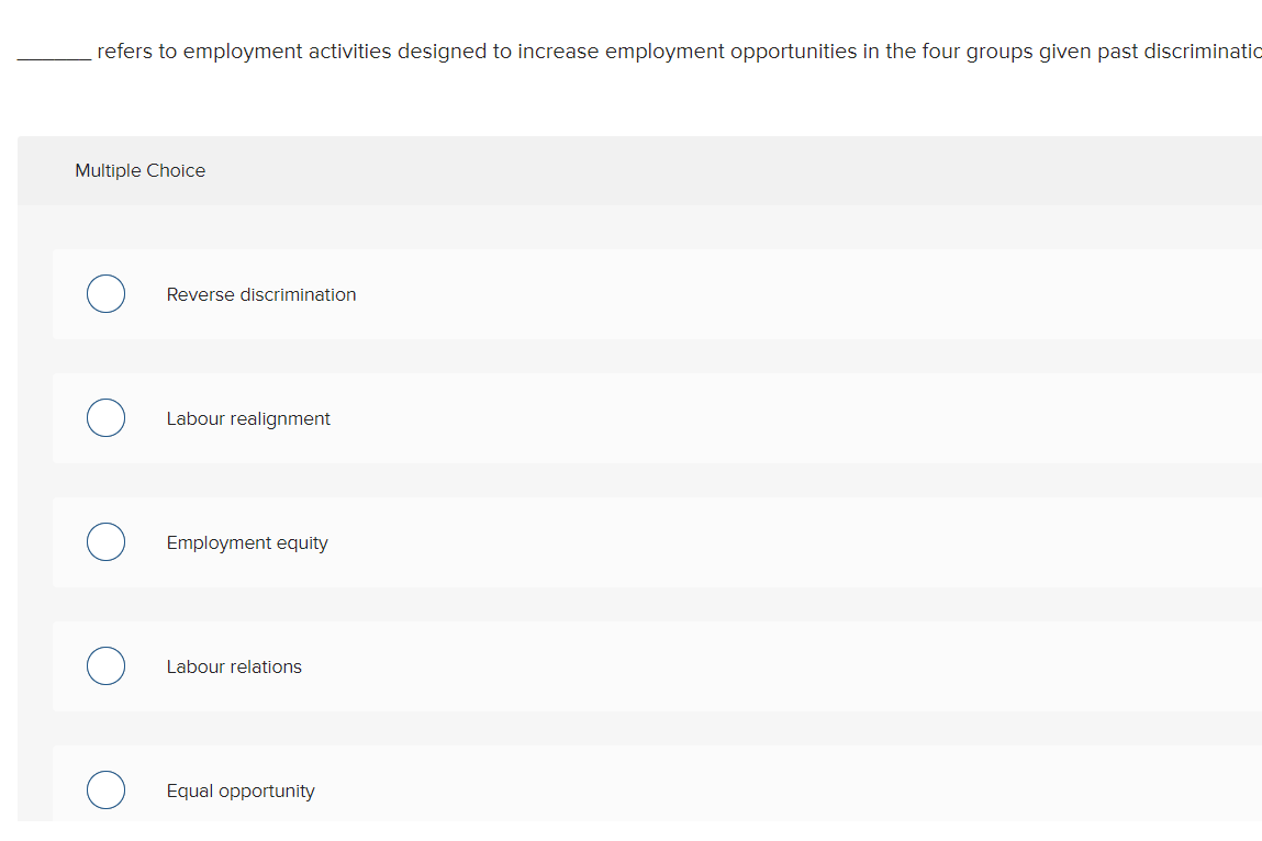Solved refers to employment activities designed to increase | Chegg.com