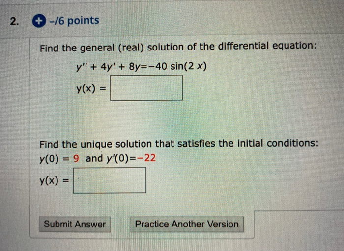 Solved 2. + -16 points Find the general (real) solution of | Chegg.com