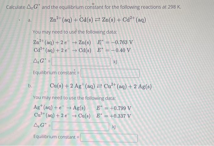 Solved Calculate rG∘ and the equilibrium constant for the | Chegg.com