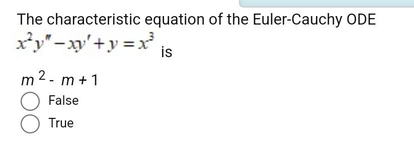 Solved The Characteristic Equation Of The Euler Cauchy Ode