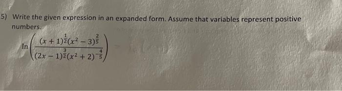 Solved Write the given expression in an expanded form. | Chegg.com