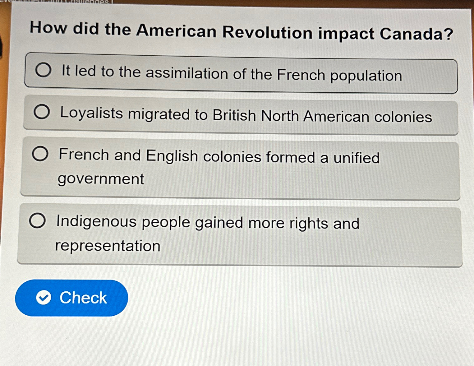 Solved How did the American Revolution impact Canada?It led | Chegg.com