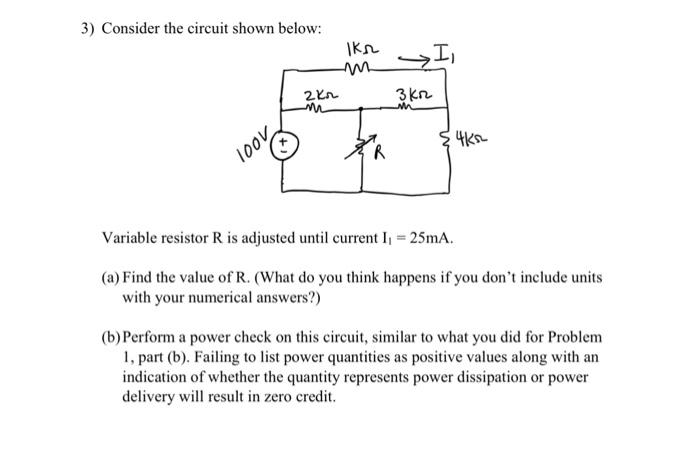 Solved 3) Consider the circuit shown below: Variable | Chegg.com