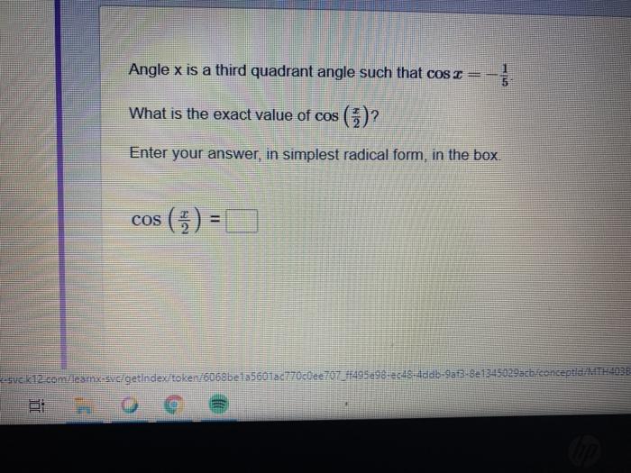 Solved angle x is a third quadrant angle such that cos | Chegg.com