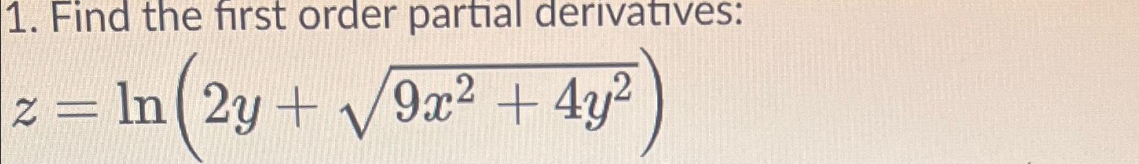 Solved Find the first order partial | Chegg.com