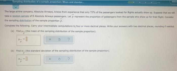 Solved Sampling distribution of a sample proportion: Mean | Chegg.com