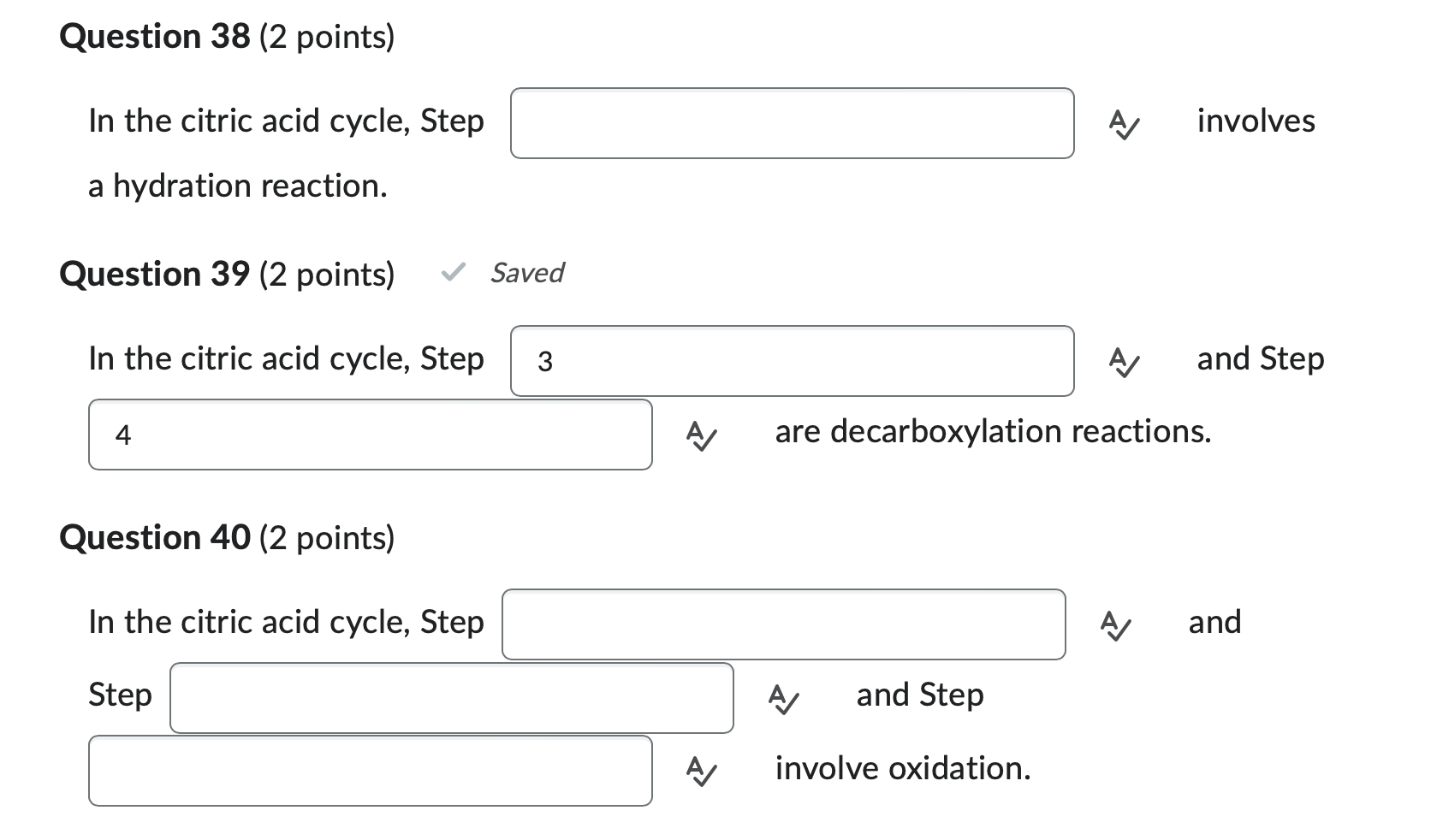 Solved Question 38 (2 ﻿points)In ﻿the citric acid cycle, | Chegg.com