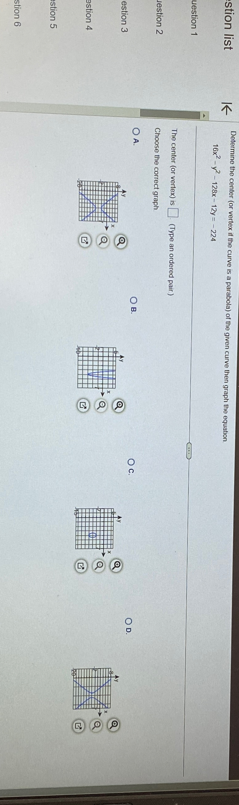 Solved Determine the center (or vertex if the curve is a | Chegg.com