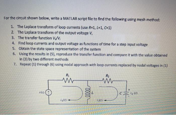 Solved For the circuit shown below, write a MATLAB script | Chegg.com