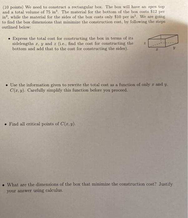 Solved (10 points) We need to construct a rectangular box. | Chegg.com
