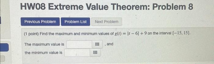 Solved AW08 Extreme Value Theorem: Problem 8 (1 point) Find | Chegg.com