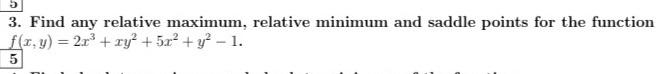 Solved 3. Find any relative maximum, relative minimum and | Chegg.com