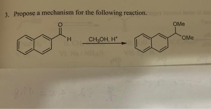 Solved 3. Propose a mechanism for the following reaction. | Chegg.com