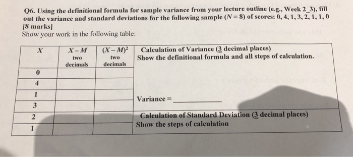 Solved Q6. Using the definitional formula for sample | Chegg.com