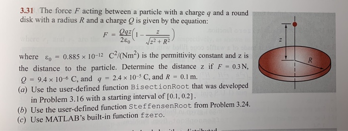 Please Help Code This In Matlab With Bisection