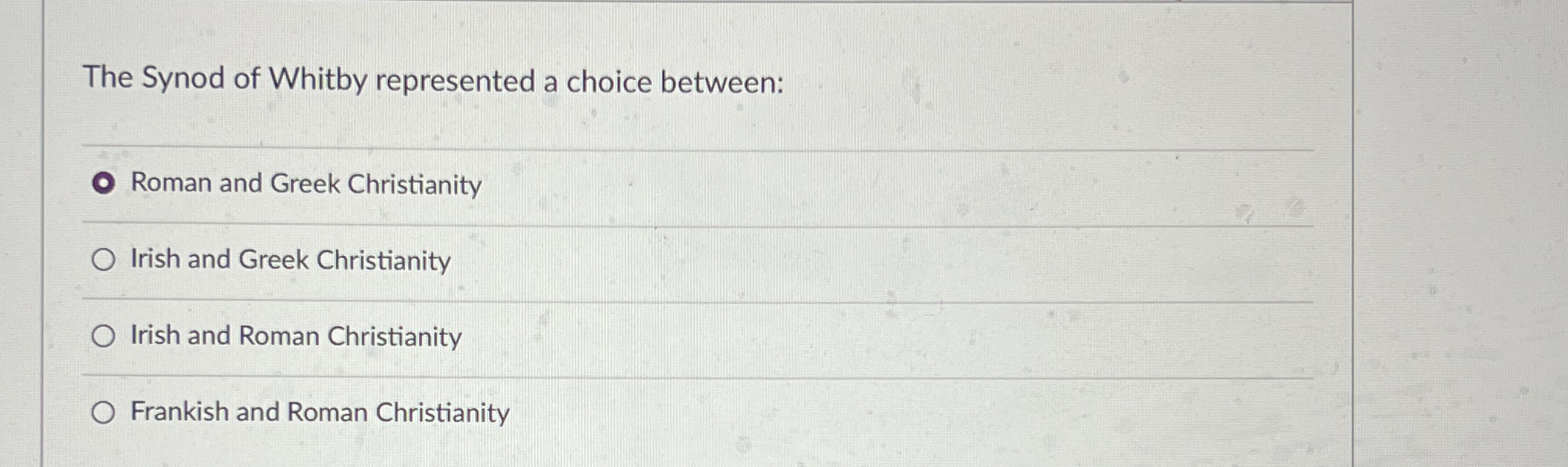 Solved The Synod of Whitby represented a choice | Chegg.com