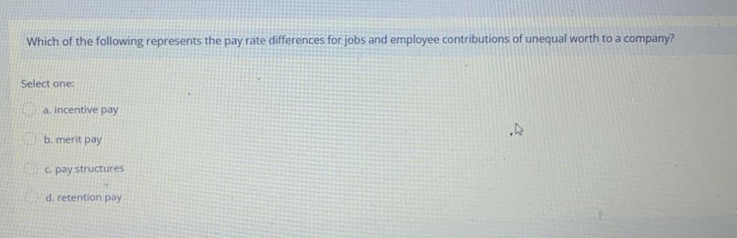 Solved Which of the following represents the pay rate | Chegg.com