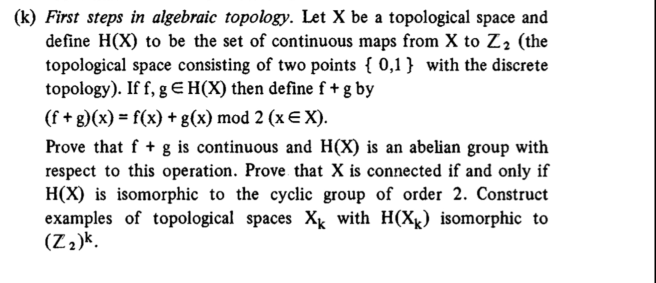 Solved (k) ﻿First steps in algebraic topology. Let x ﻿be a | Chegg.com