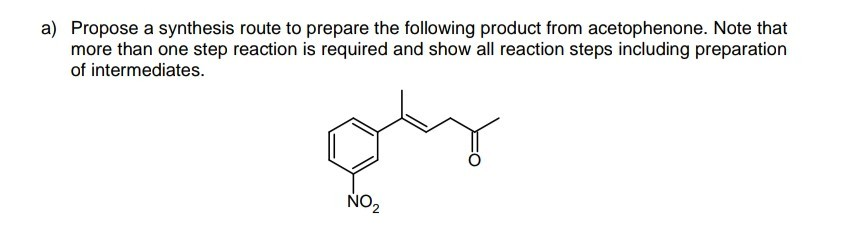 Solved a) Propose a synthesis route to prepare the following | Chegg.com