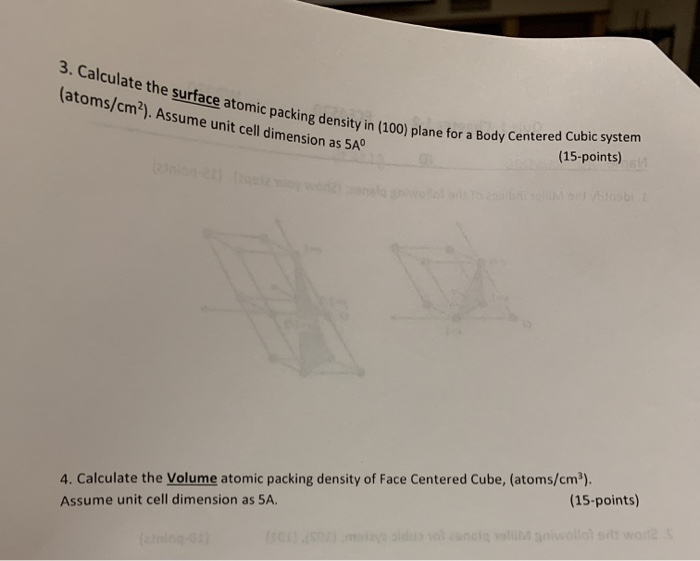 Solved 3 Calculate The Surface Atomic Packing Density I