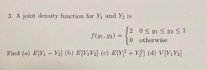 Solved 3. A joint density function for Y1 and Y2 is 52 0 Syl | Chegg.com