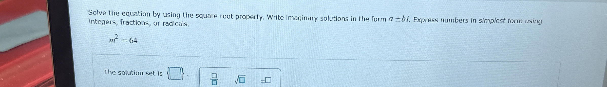 Solved Solve the equation by using the square root property. | Chegg.com