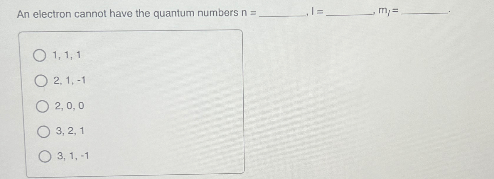 Solved An electron cannot have the quantum numbers | Chegg.com