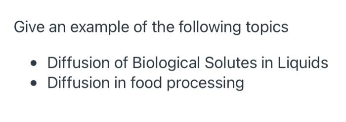 Solved Give an example of the following topics Diffusion of | Chegg.com
